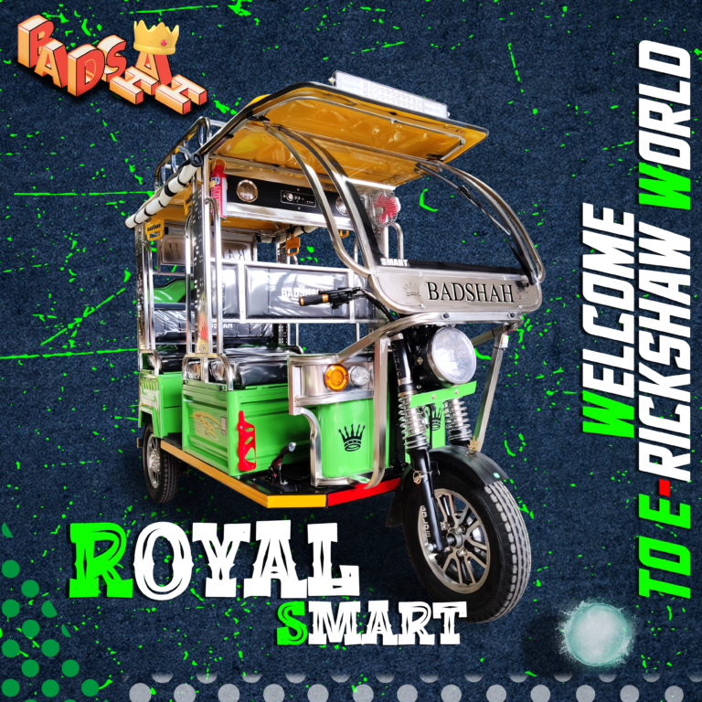 Badshsh E-Rickshaw